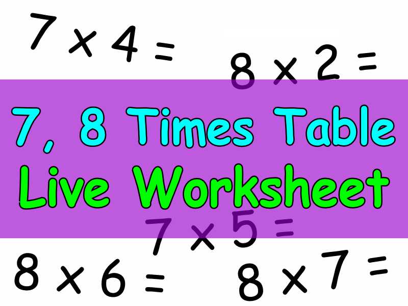 7 And 8 Times Tables Live Worksheet - Alien Schooler