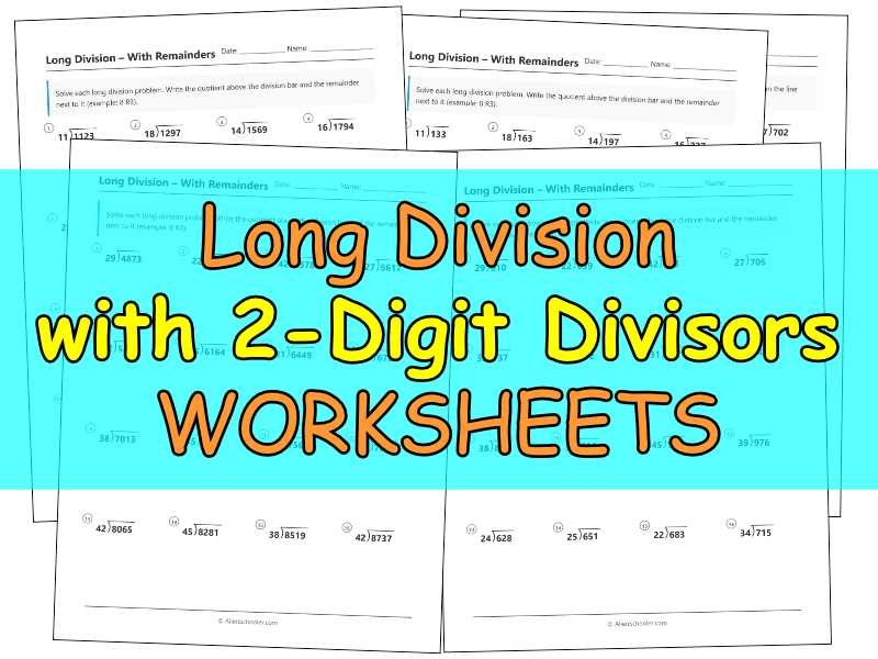 Long Division with 2-Digit Divisors – Grade 5–6 Worksheets